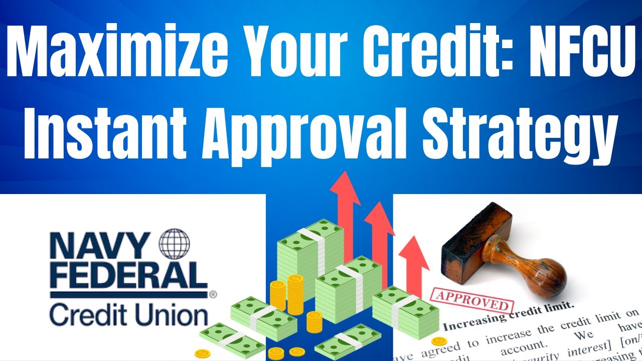Instant Approval Hack: Increase Your Navy Federal Credit Limit - YouTube