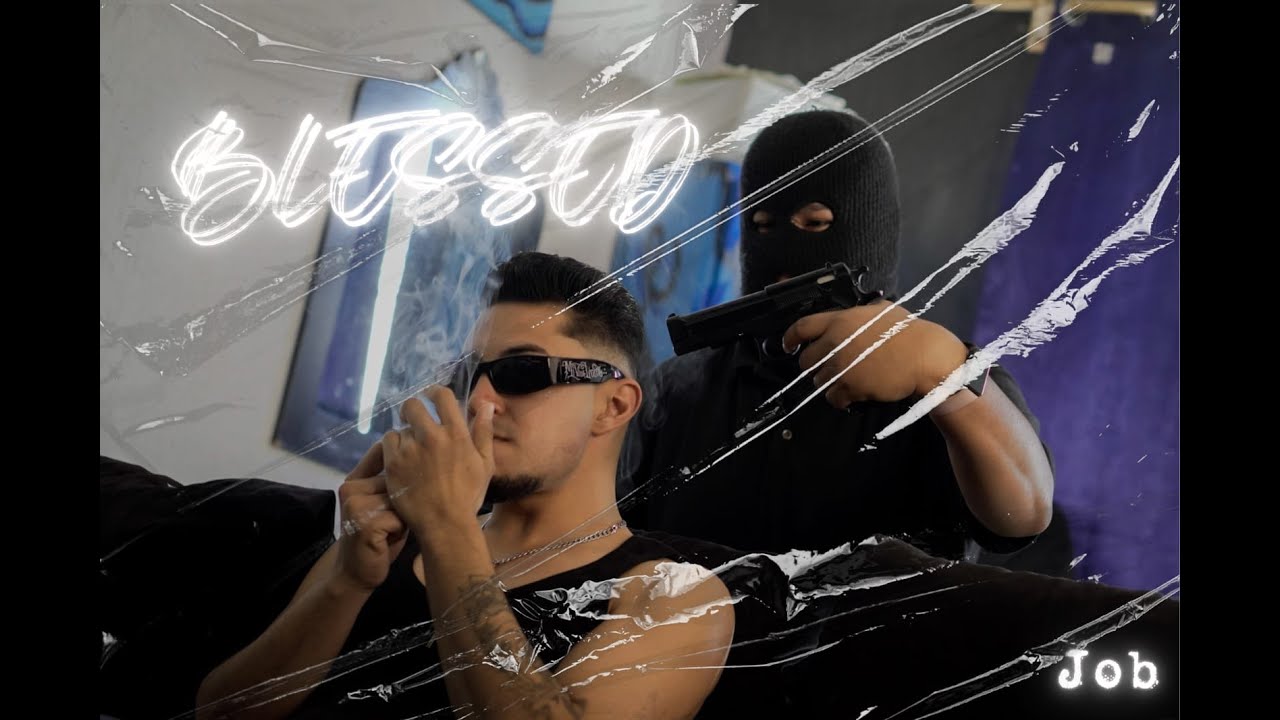 JOB - BLESSED (VIDEO OFICIAL) - YouTube