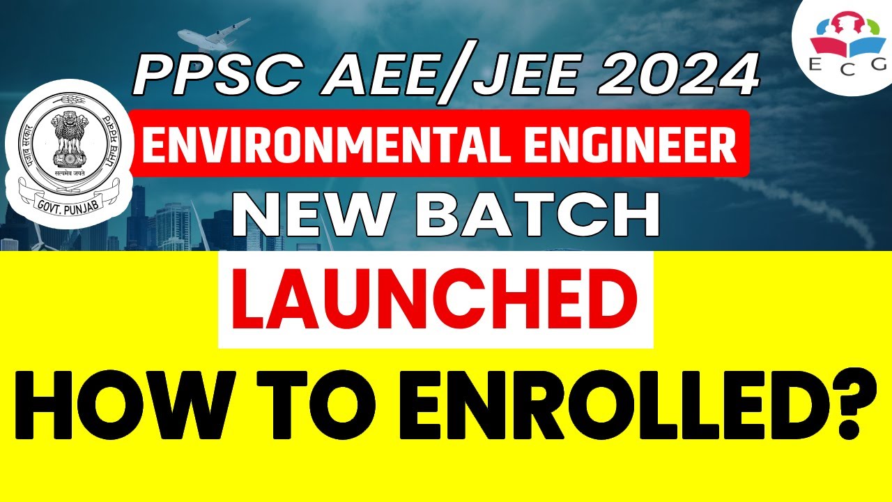 How to Enroll for PPSC Environment Engineer Batch with ECG | PSPCL JEE ...