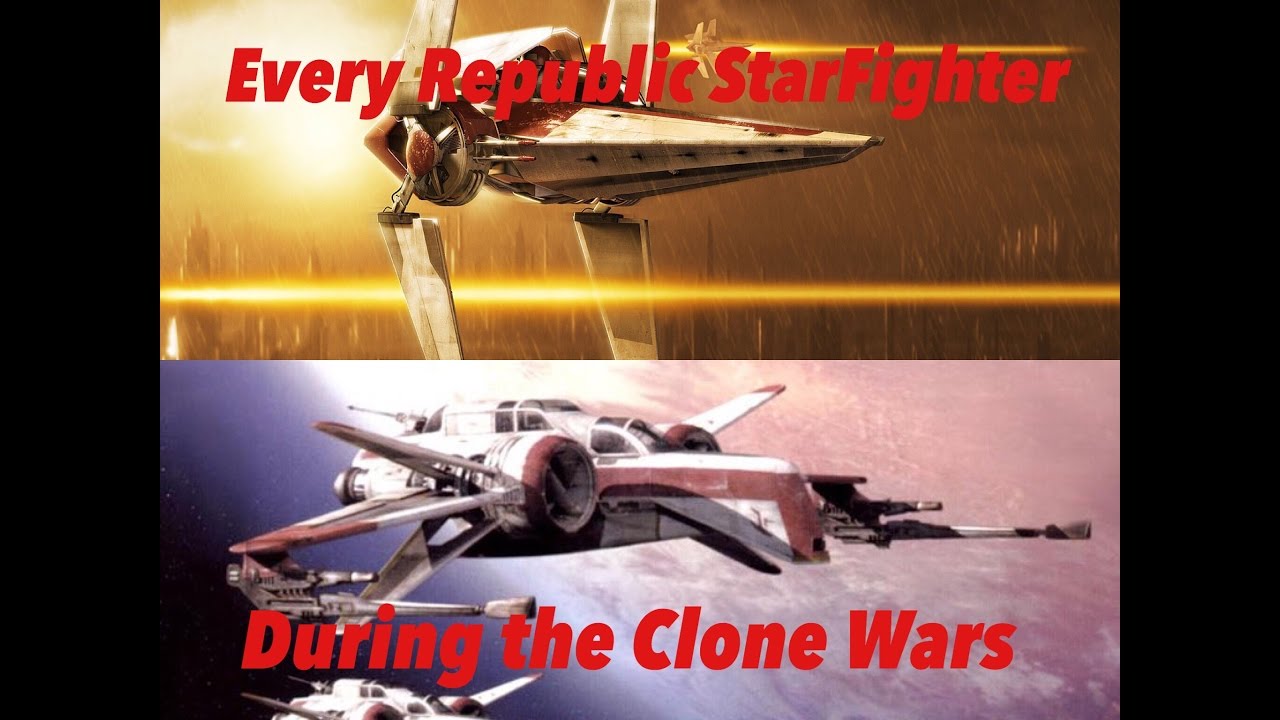 All Republic StarFighter/ Starships Used During Clone Wars List! - YouTube