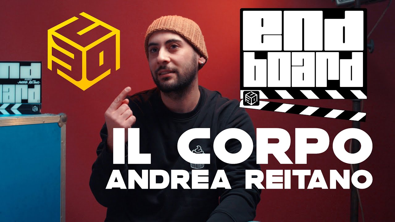ENDBOARD-1 | Andrea Reitano - IL CORPO - YouTube