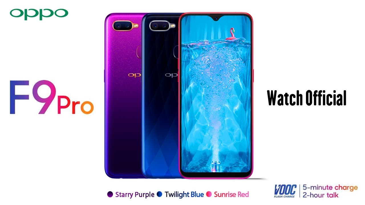 OPPO F9 First Look , Specification , Available Now I Watch Official ...