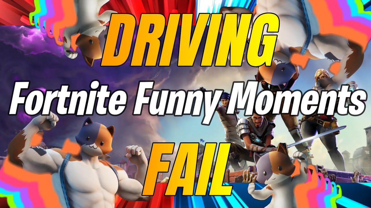 Fortnite Funny Moments - Driving Fail - YouTube