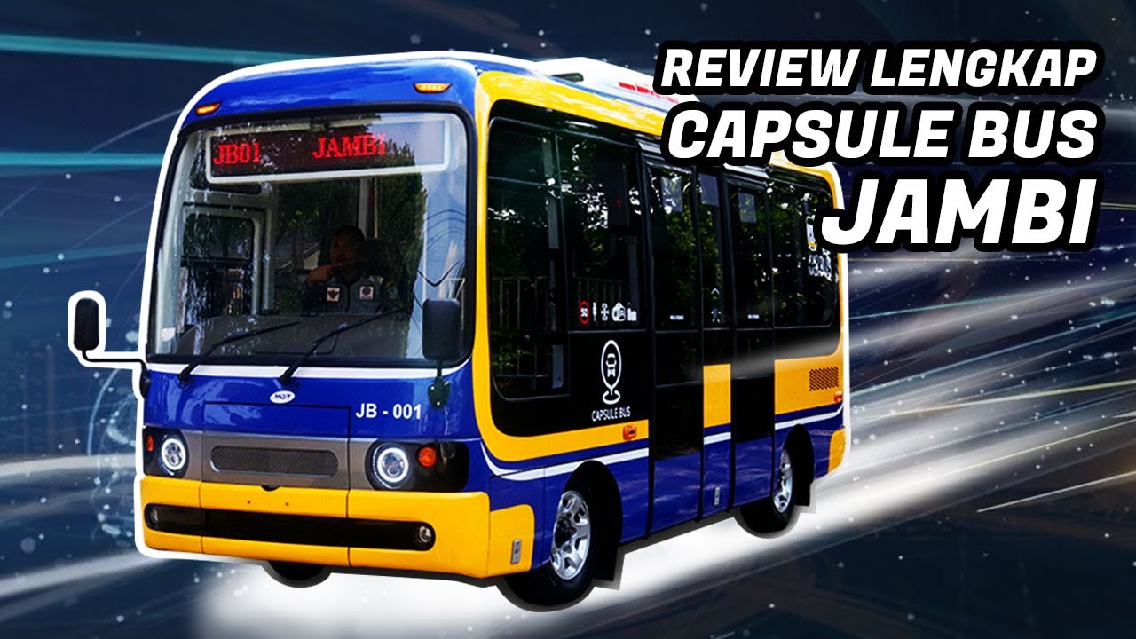 Nyobain Capsule Bus Koja Trans Jambi yang Sempat Jadi "Kontroversi ...
