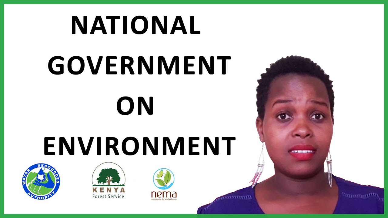 Environmental functions of the national government here in Kenya. - YouTube