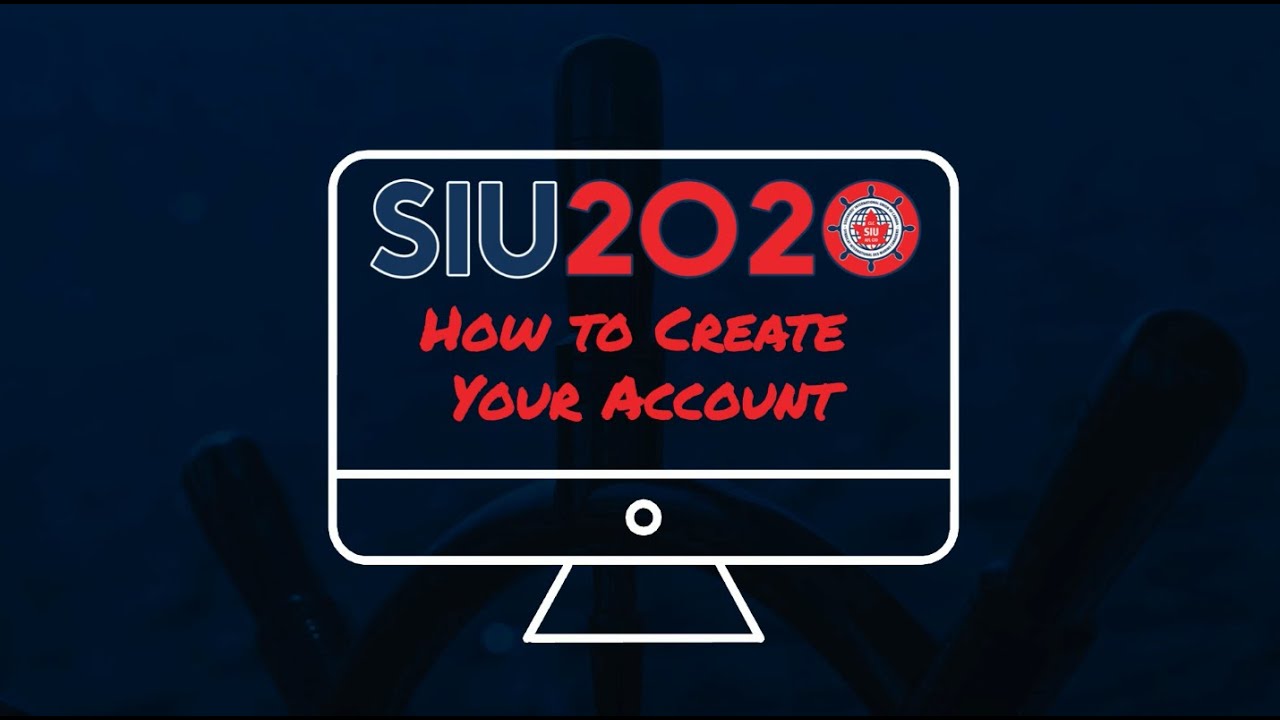 SIU2020: How to Create Your Account (Animated) - YouTube