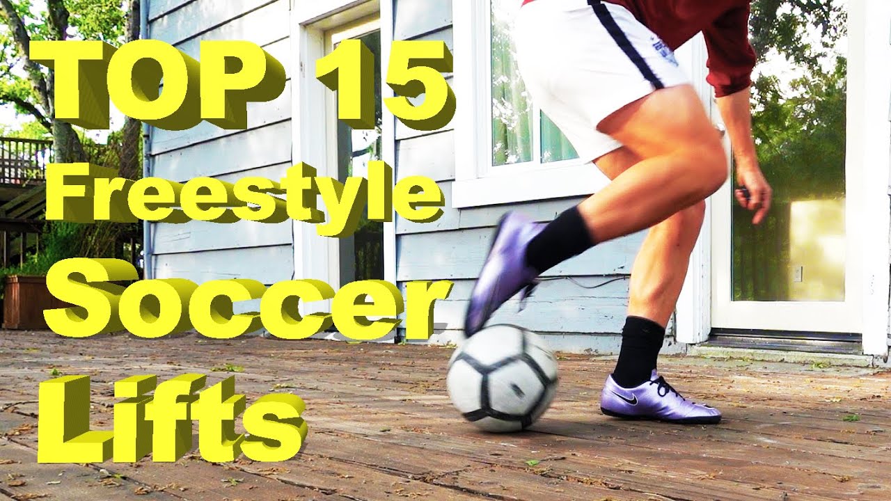Top 15 Soccer Freestyle Lifts - YouTube