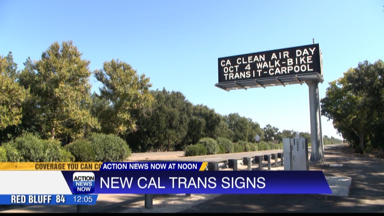Caltrans recently updated more than two signs across Northern ...