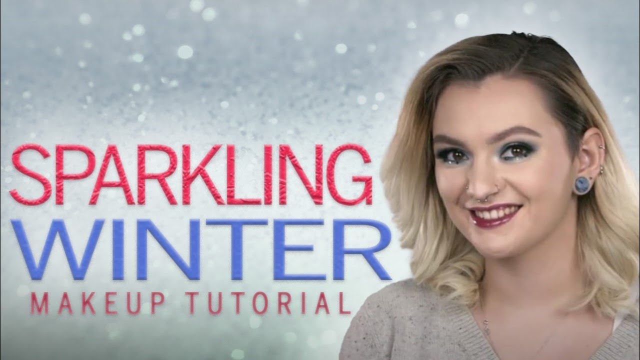 'Sparkling Winter' Makeup Tutorial - Ft. Naomi Mechem Miller - YouTube