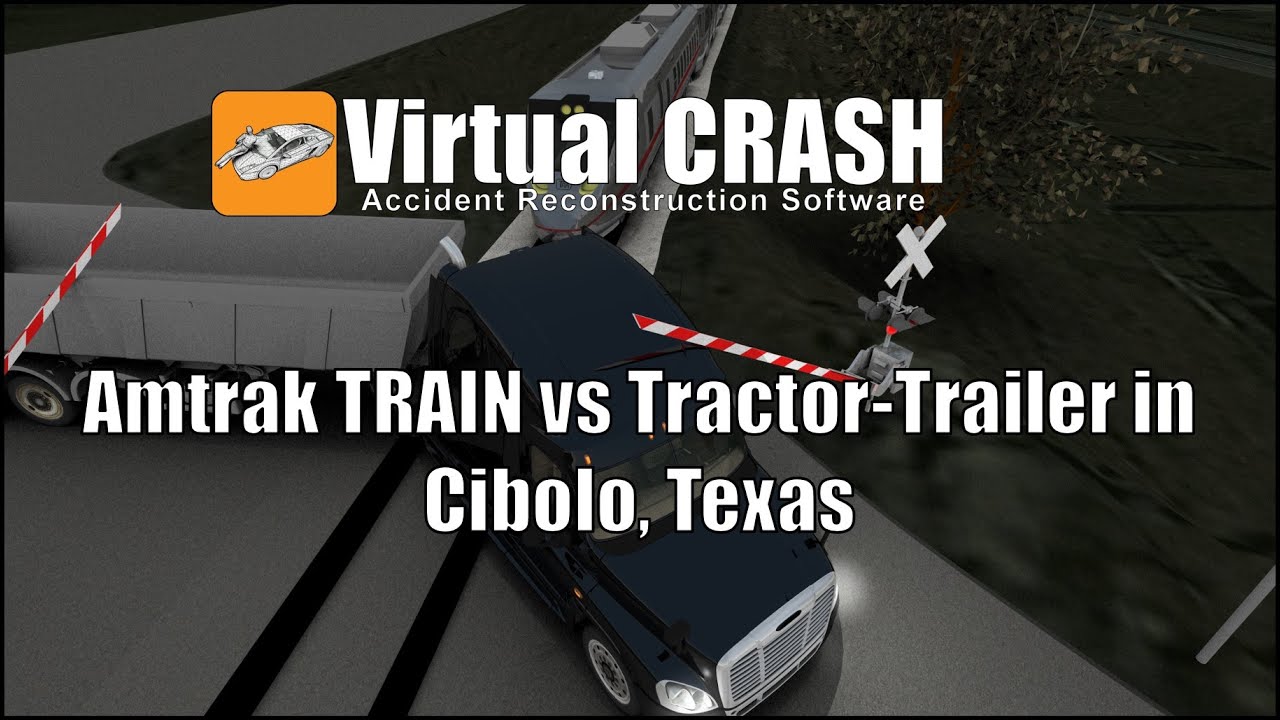 Amtrak Train vs Tractor-Trailer in Cibolo, Texas | A Virtual CRASH ...