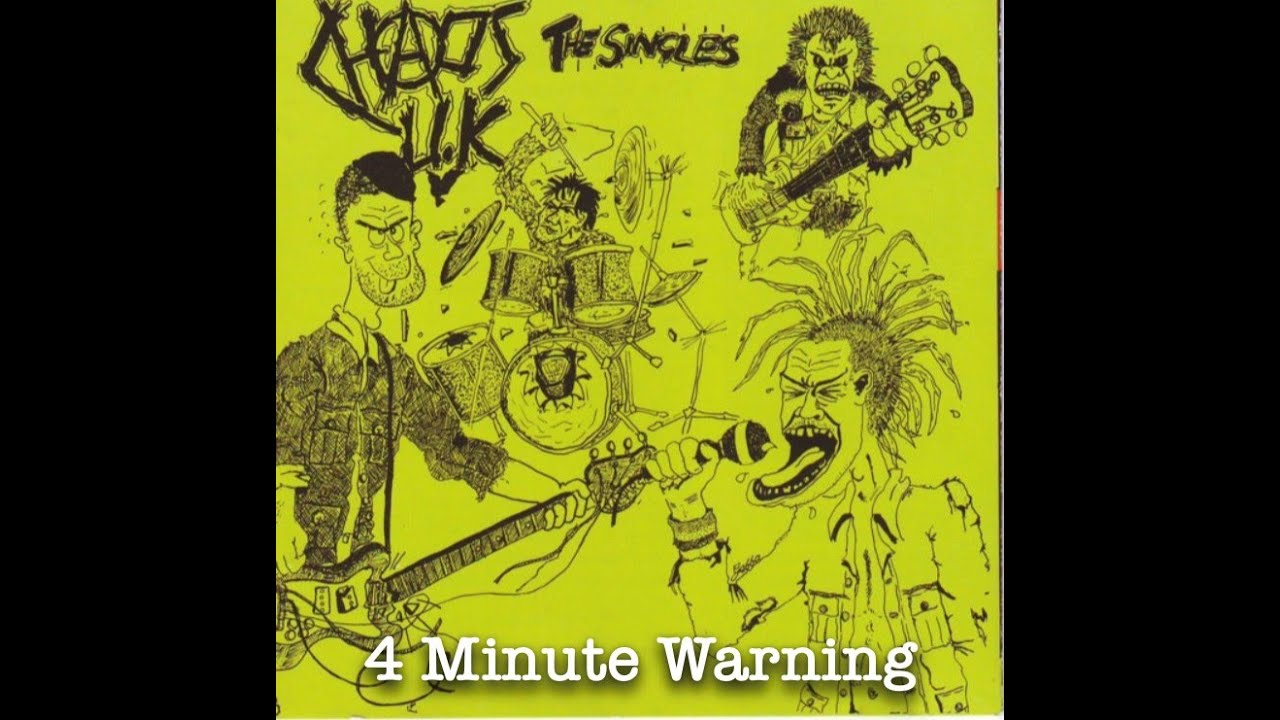 Chaos UK - 4 Minute Warning - Anagram Records 1985 - YouTube