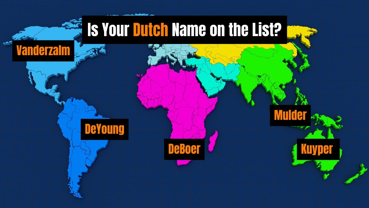 Top 10 Dutch Surnames Worldwide - YouTube