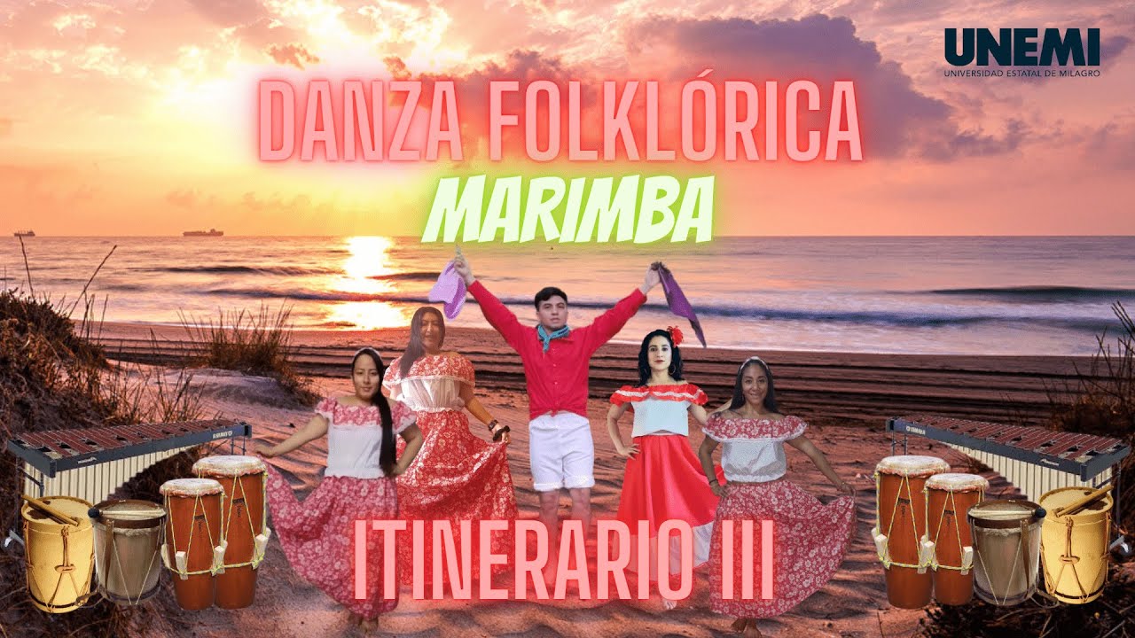 Danza Folklórica Marimba - Hay Caramba (ITINERARIO III) - YouTube