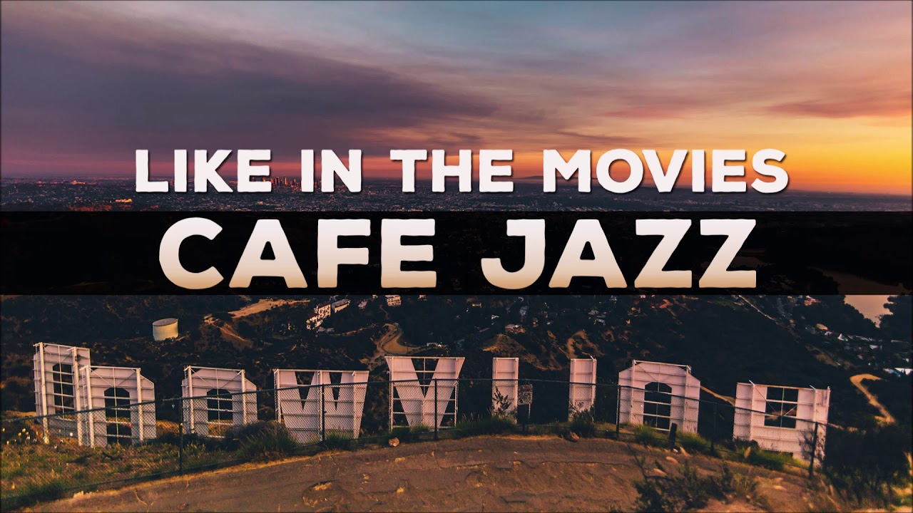 321Jazz - Like In The Movies [ Cafe Jazz Music 2020 ] - YouTube Music