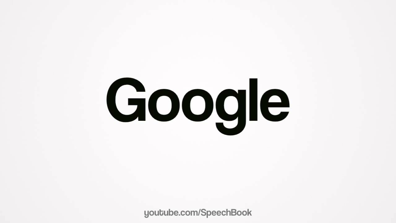 How to Pronounce Google - YouTube