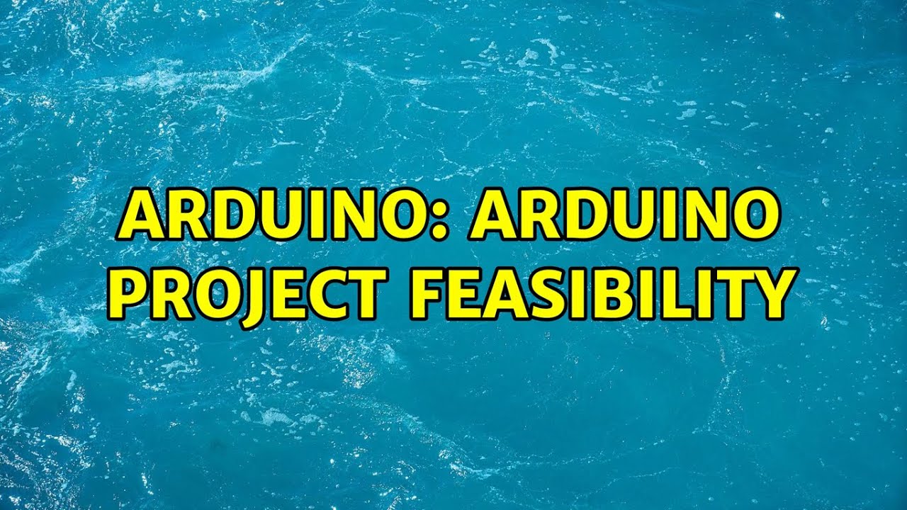 Arduino: Arduino project feasibility - YouTube