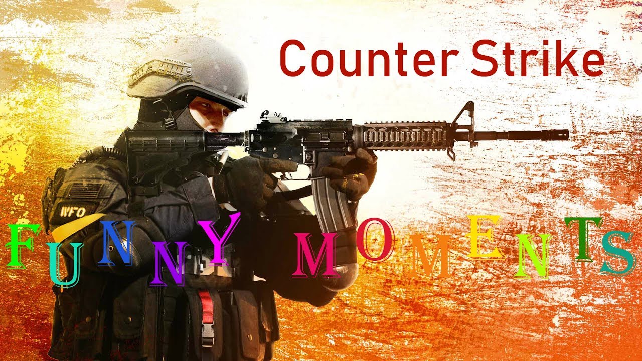 Counter-Strike Funny Moments and Highlights - YouTube