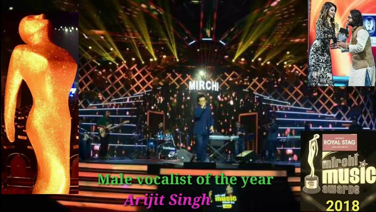 Mirchi Music Awards 2018 | Arijit Singh Won Male Vocalist Of The Year ...