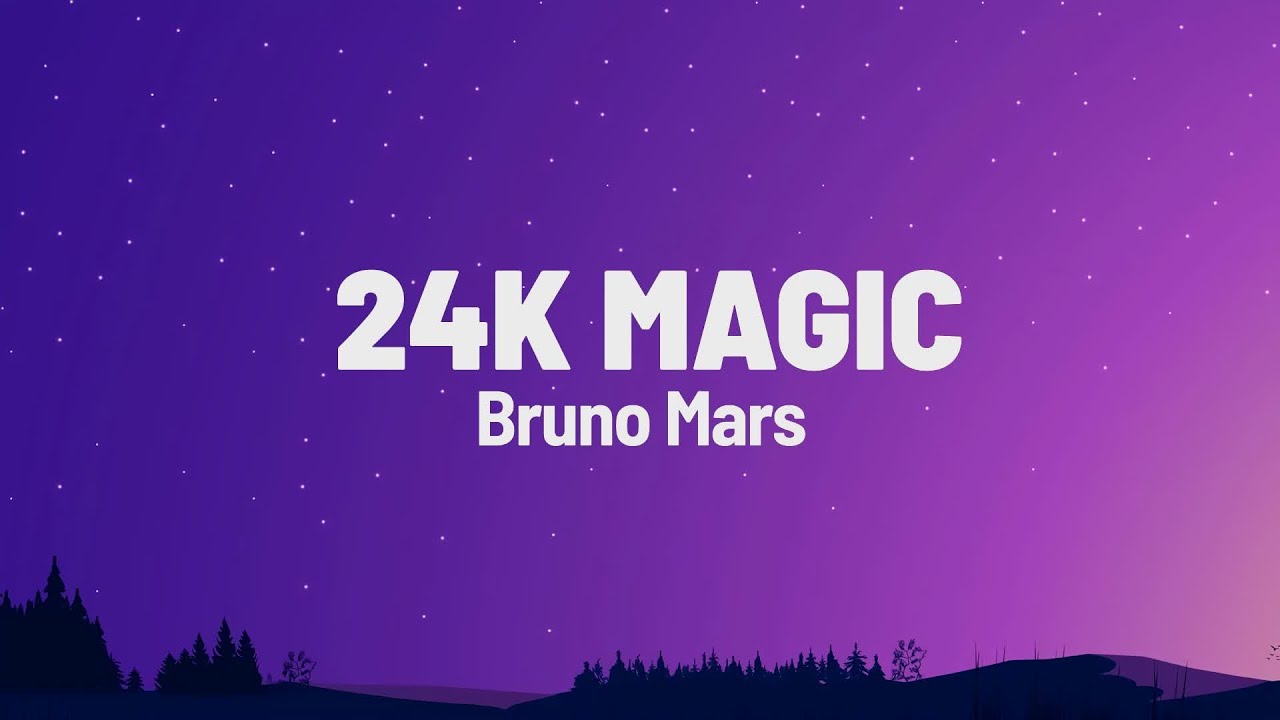 Bruno Mars - 24K Magic (Lyrics) - YouTube