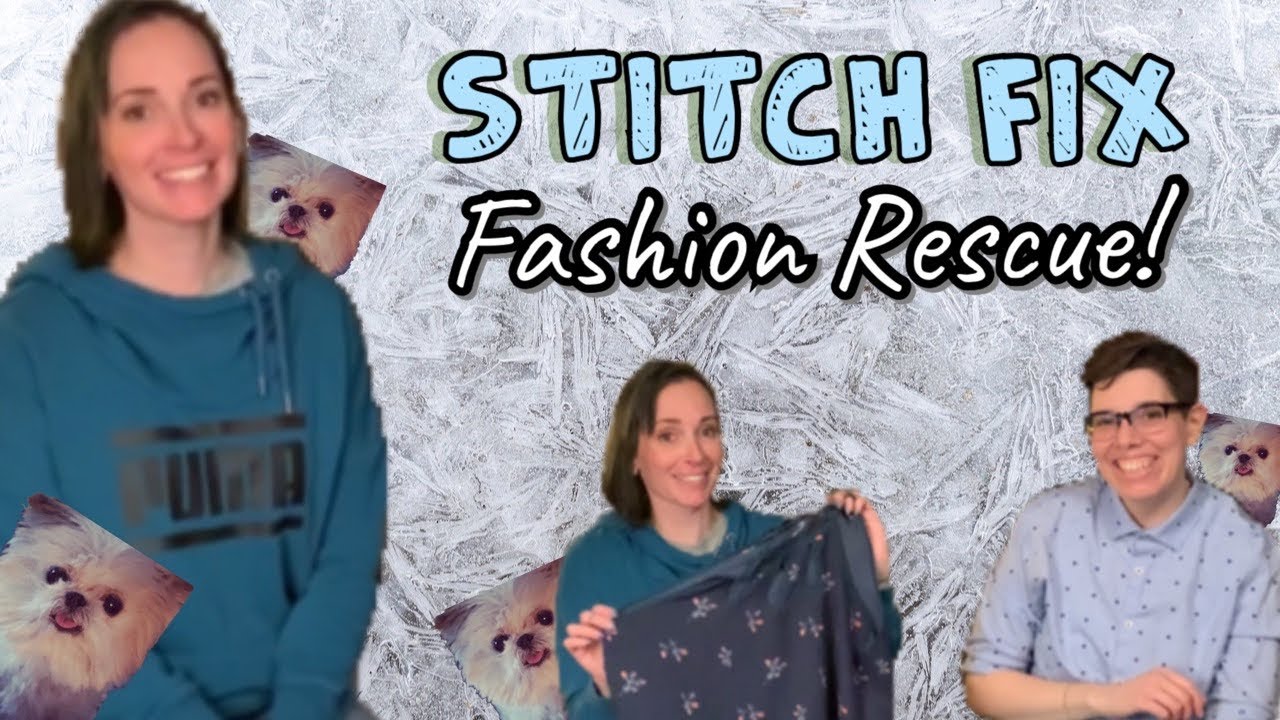 Fashion Rescue! || Stitch Fix Unboxing - YouTube