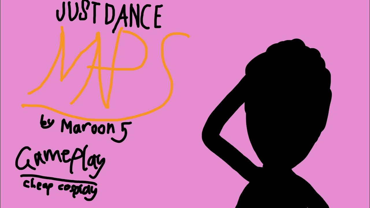 Just Dance + Maps by Maroon 5 Gameplay (Cheap Cosplay) - YouTube