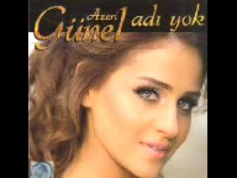 Azeri Kizi Günel 2008  - Sil aklindan YENI