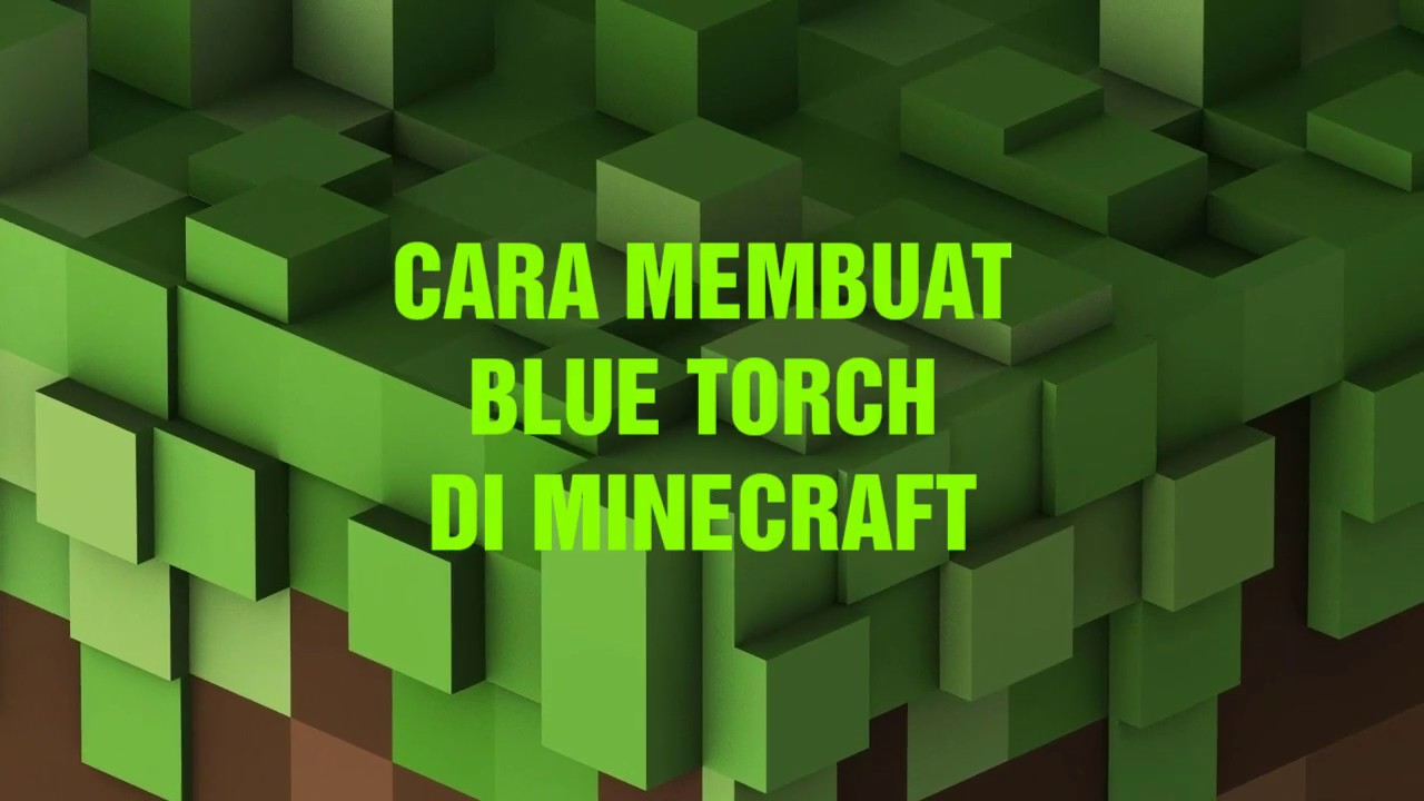 CARA MEMBUAT BLUE TORCH DI MINECRAFT - YouTube