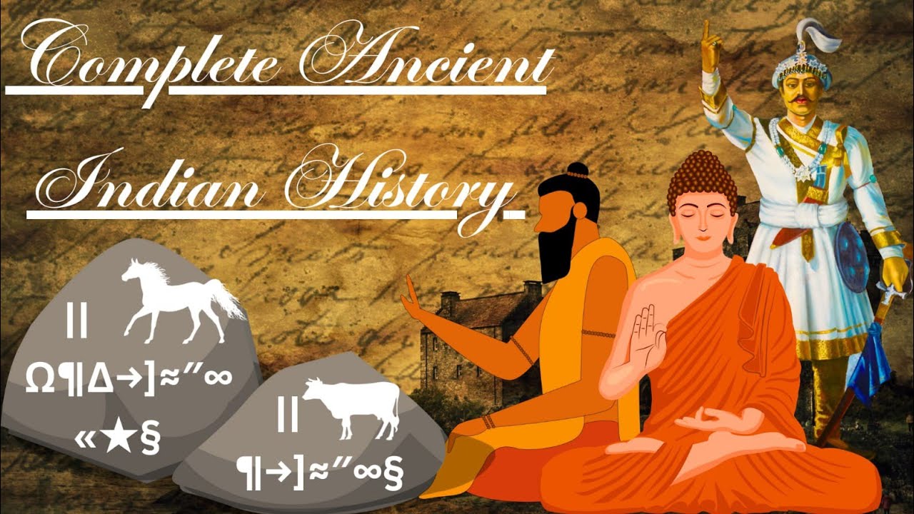 Complete Ancient Indian History, Complete Ancient History in one video ...