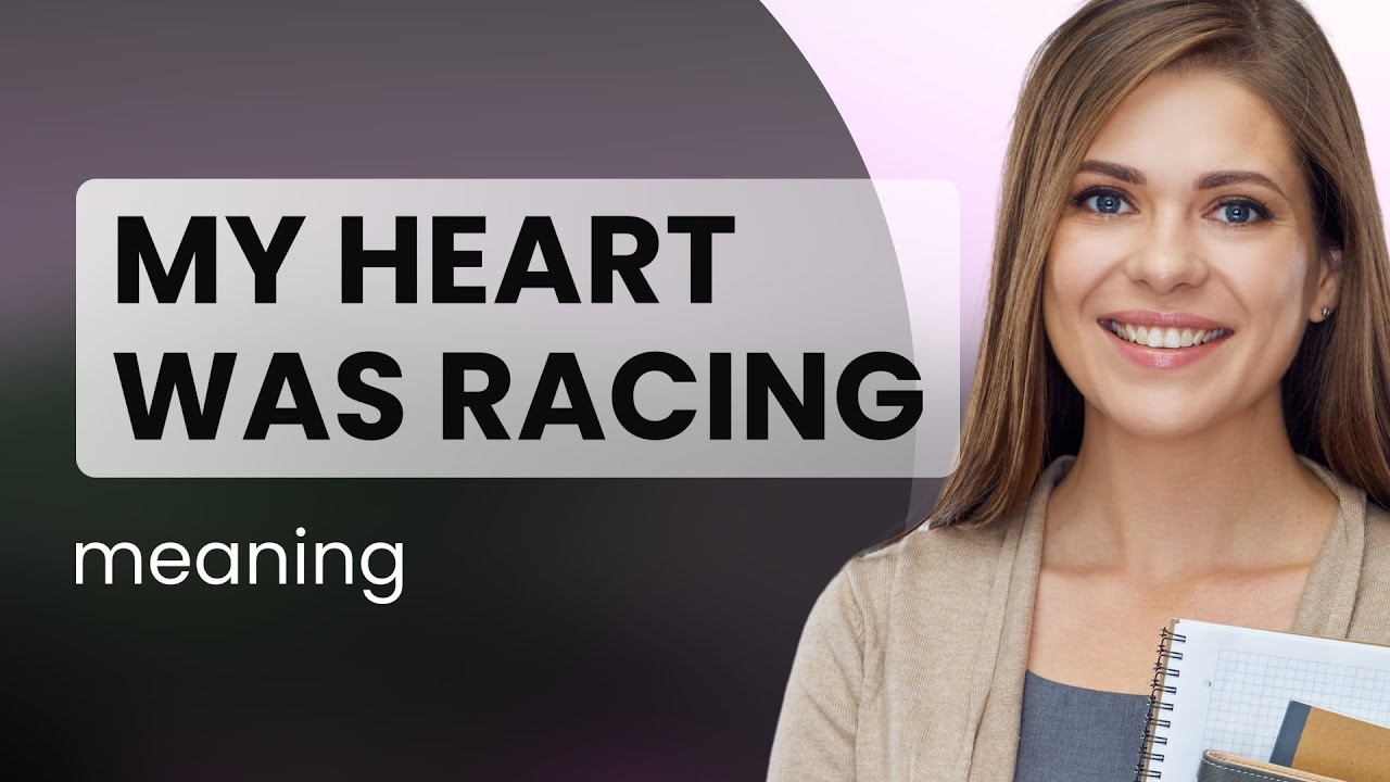 Understanding "My Heart Was Racing": Dive into English Idioms - YouTube