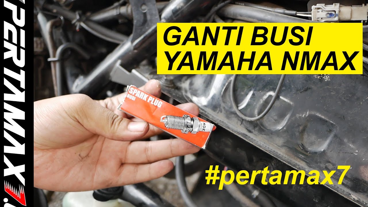 Cara Ganti Busi Standar Yamaha NMAX 155 ABS OLD 2015 NGK CPR8EA-9 #nmax ...
