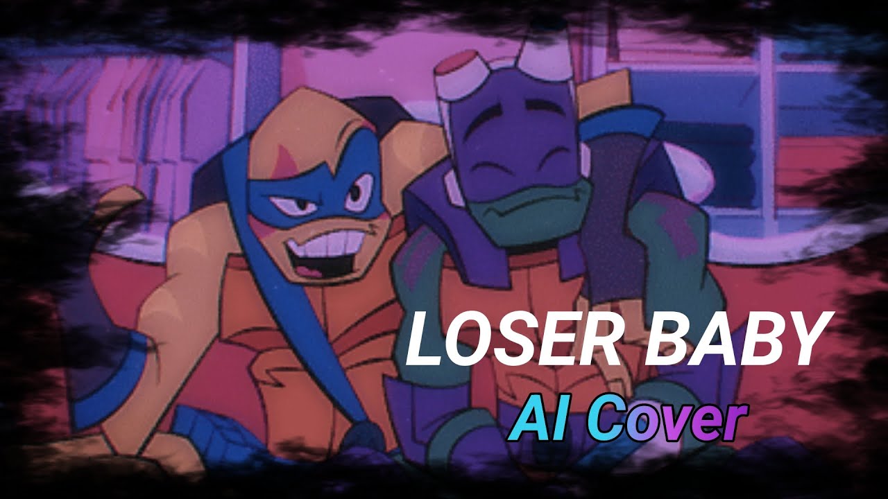 Loser, Baby (AI Cover) - ROTTMNT Donnie/Leo - YouTube