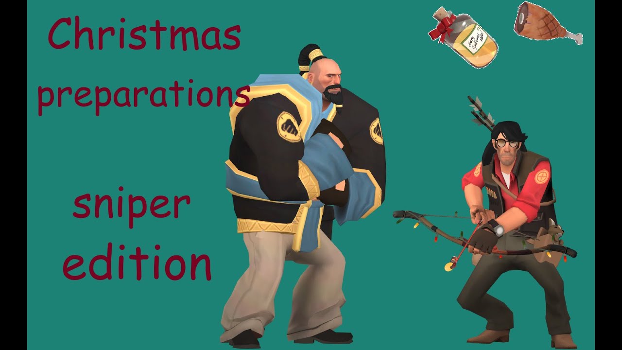 Christmas preparations sniper edition [TF2] - YouTube