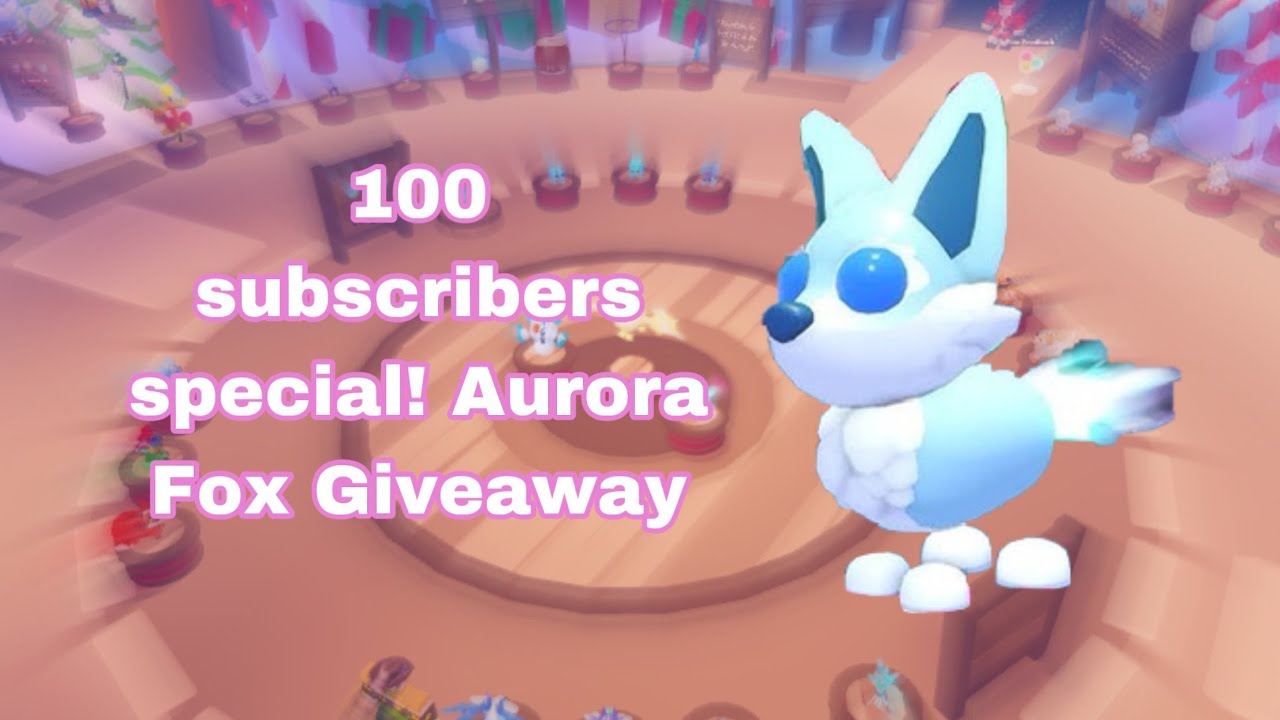 *closed* Roblox Adopt Me! 100 Subscribers special legendary Aurora Fox ...