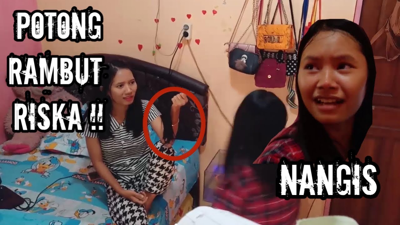 Prank!! potong rambut riska | sampai nangis kejer -risel channel - YouTube