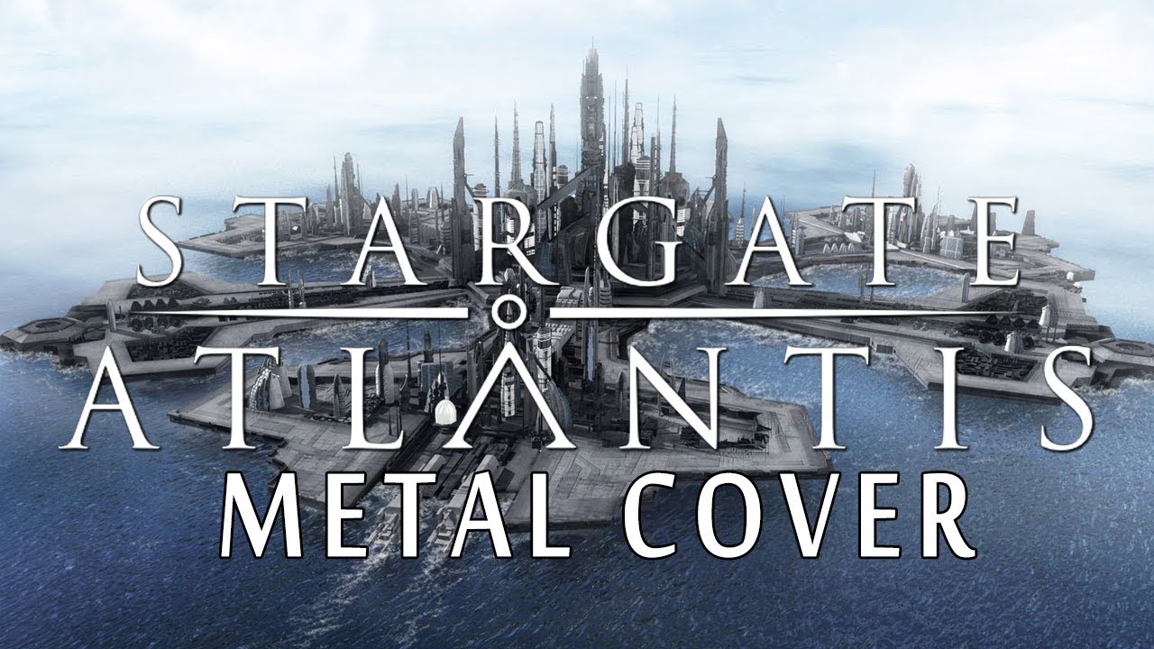 Stargate Atlantis [Theme] - Metal Cover - YouTube