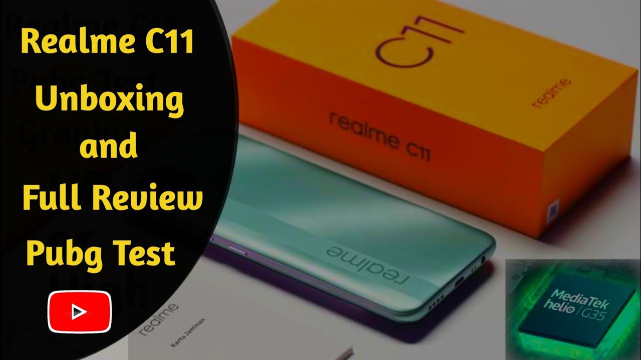Realme C11 Unboxing and Full Review | Realme C11 Test Pubg Mobile - YouTube