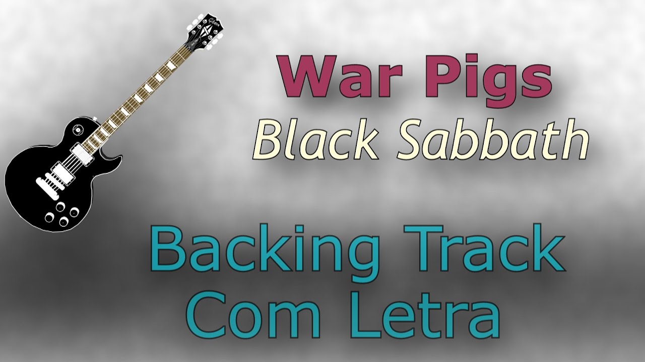 Black Sabbath - War Pigs - Backing tracks with lyrics - YouTube