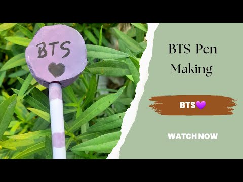 How to Make BTS Pen |BTS Pen Making | BTS - YouTube