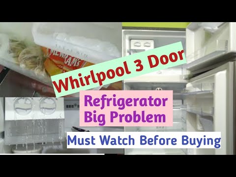 Whirlpool 3 Door Refrigerator Big Problem || Whirlpool India - YouTube