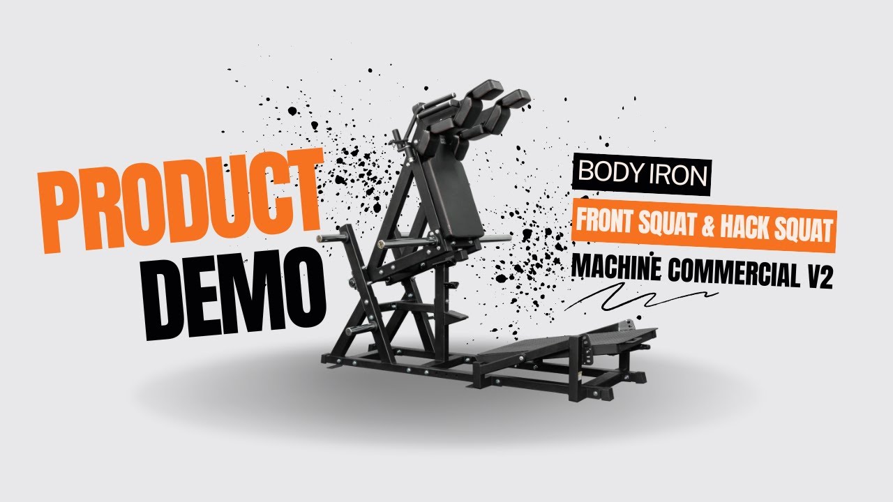Body Iron Front Squat & Hack Squat Machine Commercial V2 - YouTube