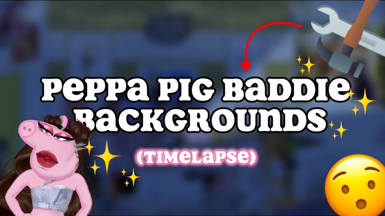 Peppa Pig Baddie Backgrounds Timelapse | FunBlindBag - YouTube