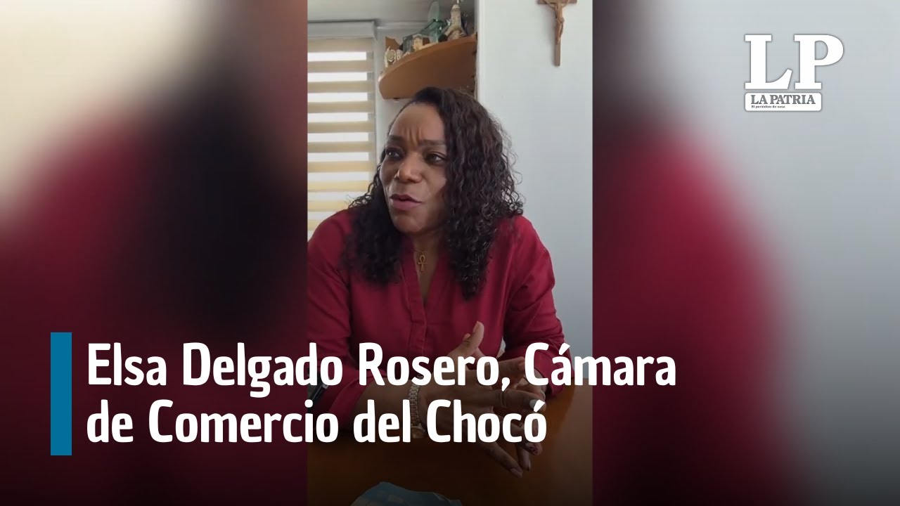 Elsa Delgado Rosero, Cámara de Comercio del Chocó en su visita a ...