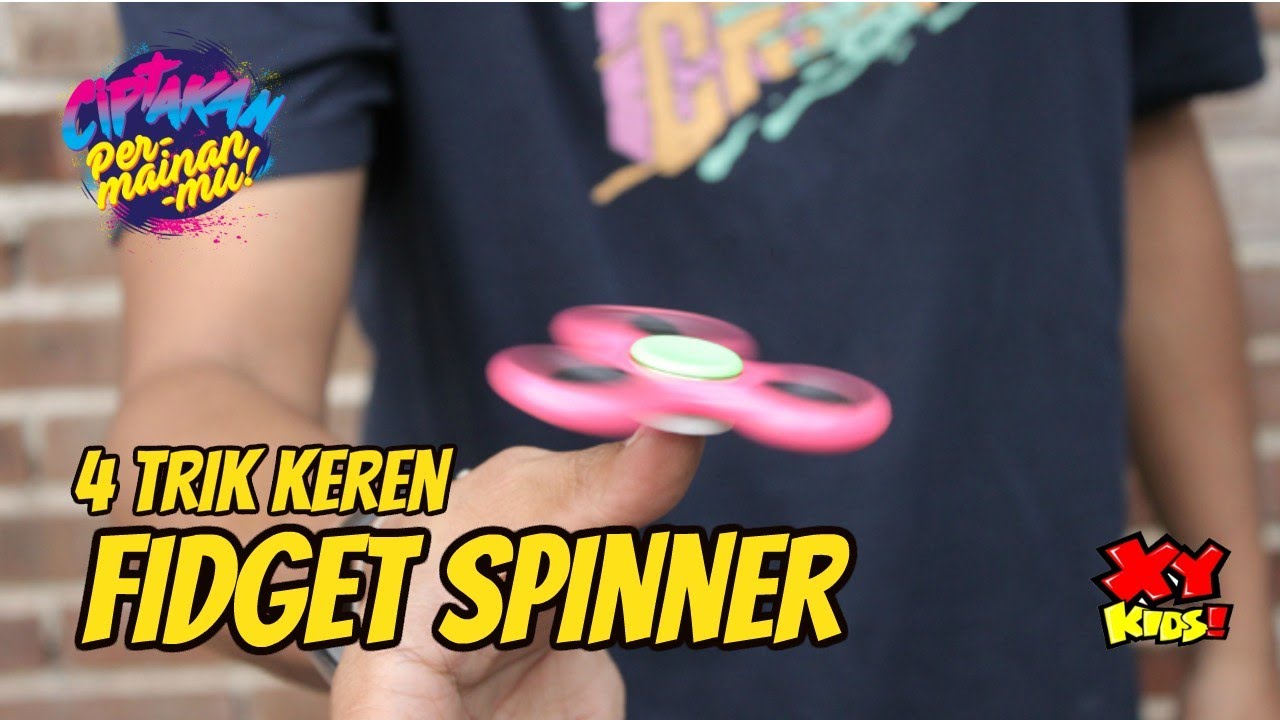 Fidget Spinner trick - Ini Cara Keren Main Fidget Spinner dari Ahlinya ...