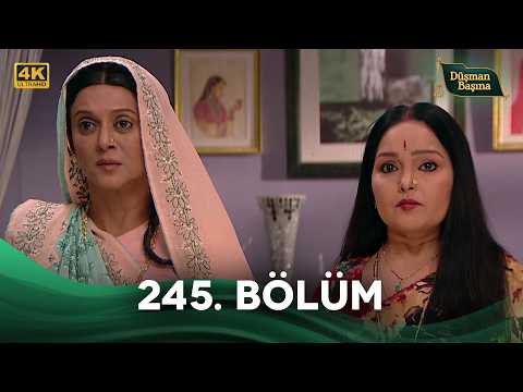 Düşman Başına (Mere Angne Mein) Hint Dizisi | 245. Bölüm (4K)