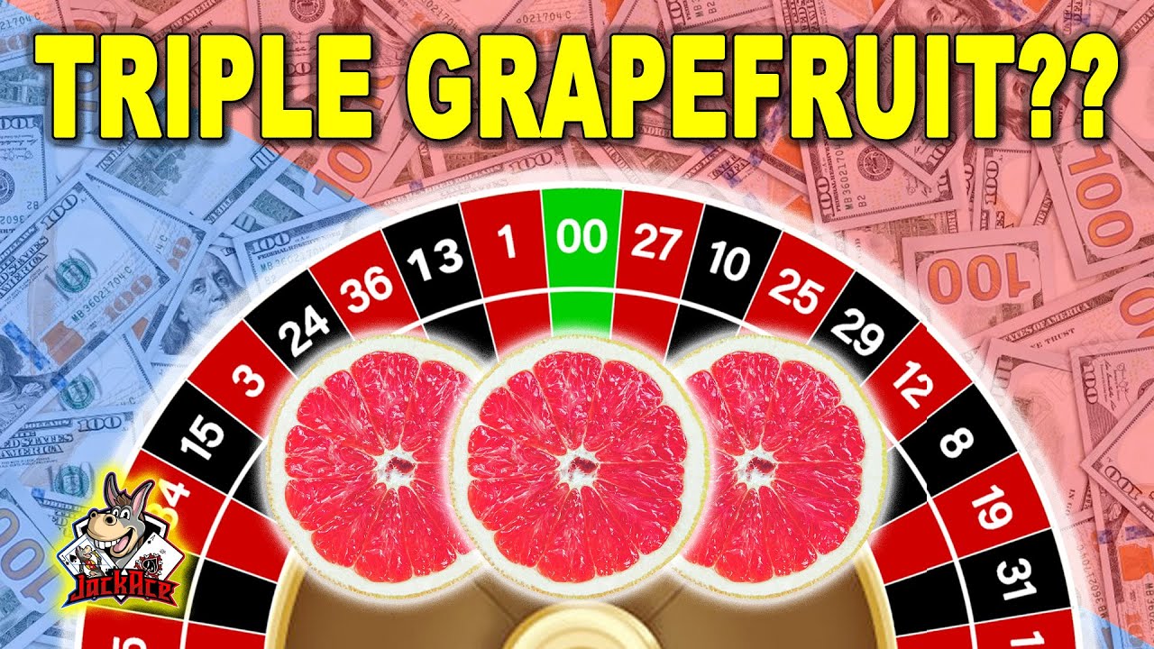 DOUBLE GRAPEFRUIT! TRIPLE GRAPEFRUIT! Triple Entry Max Climax! # ...