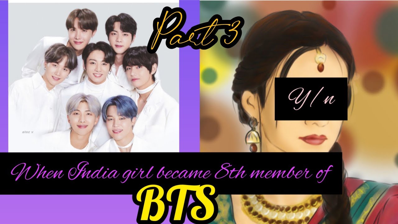 WHEN YOU BECAME THE 8th MEMBER OF BTS||BTS going to select the 8th ...