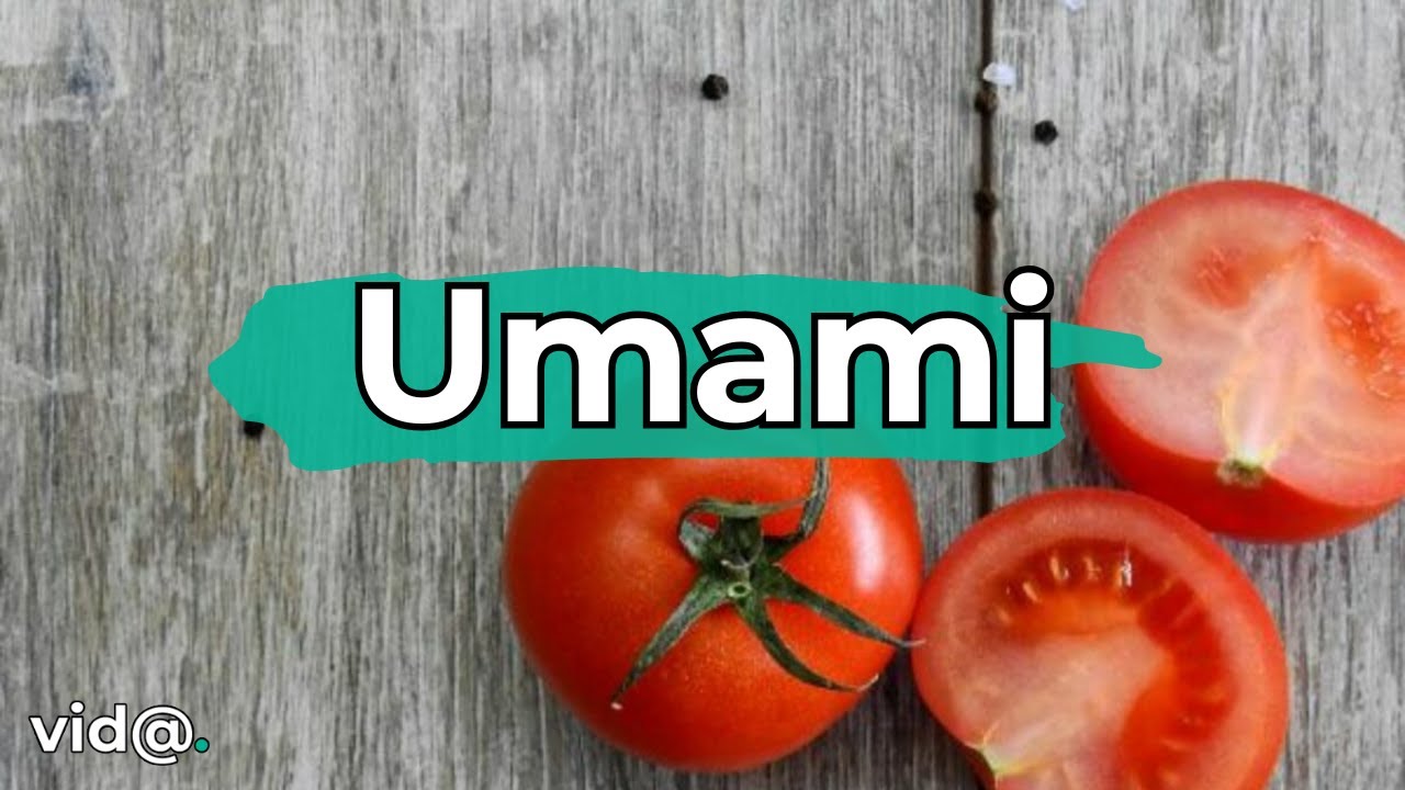 El Secreto del Umami: El Quinto Sabor que Revoluciona tu Paladar #vidatv #umami - YouTube