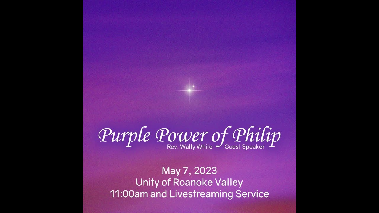 "Purple Power of Philip" by Rev. Wally White - YouTube