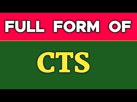 Full form of CTS.CTS ka full form kya hota hai.CTS ka pura naam kya ...