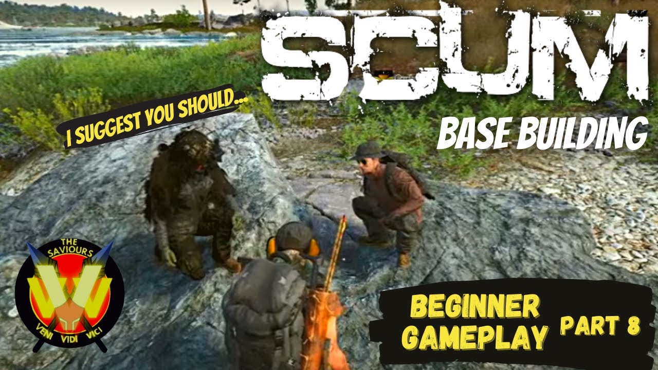 SCUM - BEGINNER GAMEPLAY # 8 | BASE BUILDING - YouTube